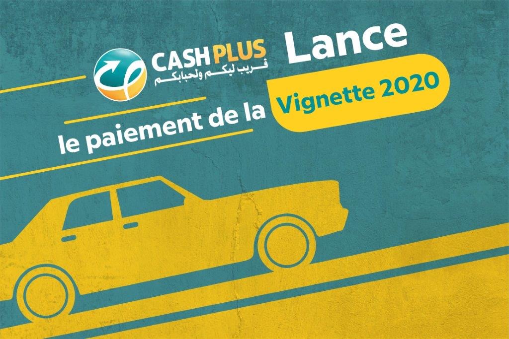 Cash Plus lance sa campagne de paiement vignette 2020 - Tomobila.ma